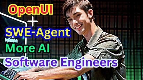 Openui And Swe Agents More Open Source Ai Software Engineers Continue To Popup Youtube