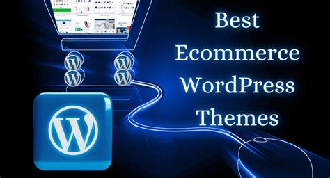 Best Ecommerce Wordpress Themes Software Hub Blogger