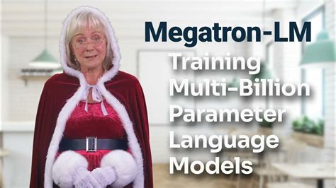 Megatron Lm Mastering Multi Billion Parameter Language Models Youtube