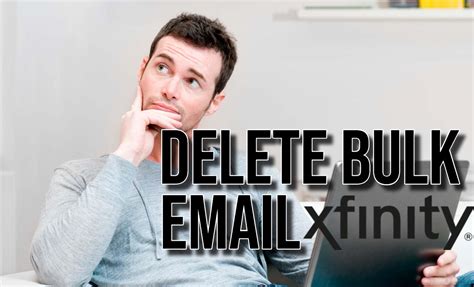 Delete Bulk Email Xfinity