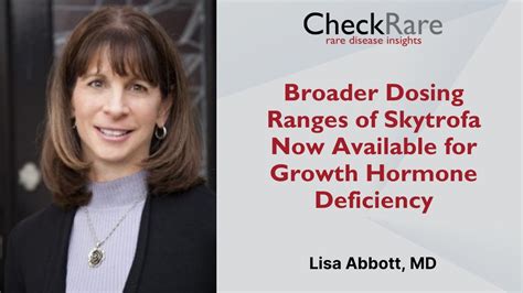 Broader Dosing Ranges Of Skytrofa Now Available For Growth Hormone Deficiency Checkrare