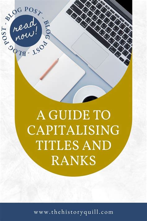 unlocking the capitalization code titles and ranks explained historical writing ranking
