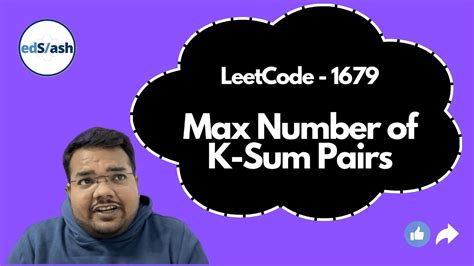 Max Number Of K Sum Pairs Leetcode 1679 Week 1 Weekly Leetcode