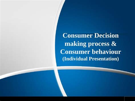 Consumer Decision Making Process Consumer Behaviour
