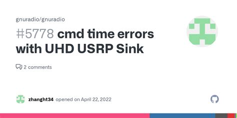 Cmd Time Errors With Uhd Usrp Sink · Issue 5778 · Gnuradiognuradio