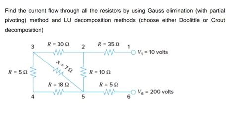 Solved Find The Current Flow Through All The Resistors By