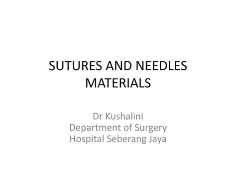 Suture And Needlesppt