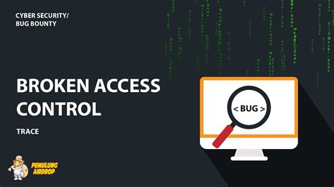 Trace Broken Access Control Bug Bounty Cyber Security Youtube