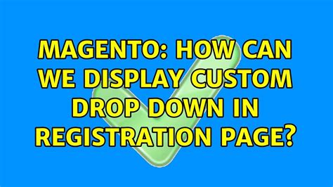 Magento How Can We Display Custom Drop Down In Registration Page Youtube