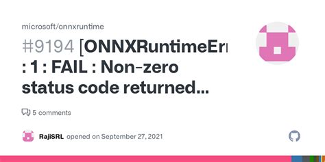 Onnxruntimeerror 1 Fail Non Zero Status Code Returned While