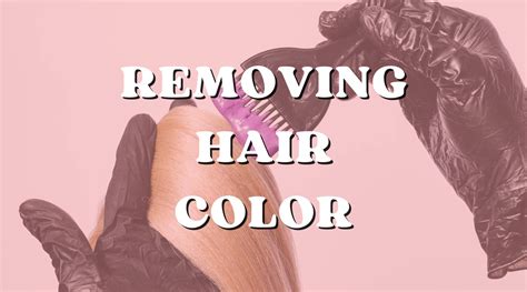 Hair Color Removal Hacks That You Should Try