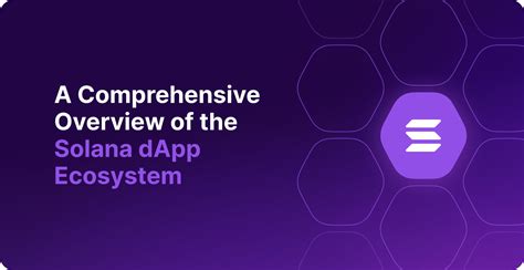 Solana dApp 生态系统的全面概述