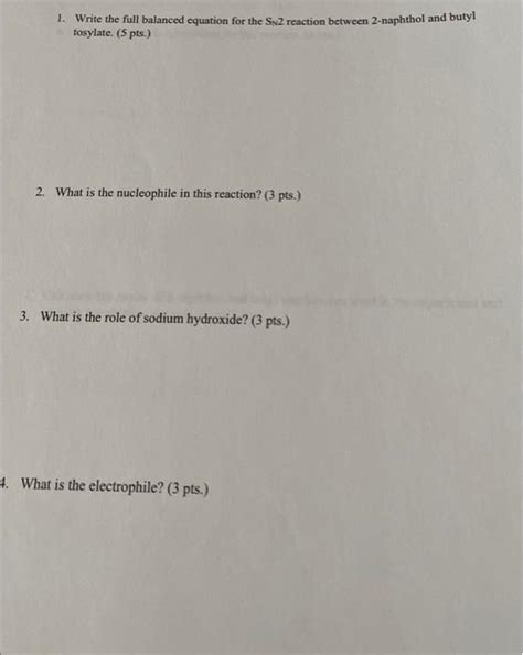 Solved 1 Write The Full Balanced Equation For The Sn2