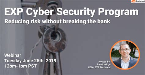 Exp Cyber Security Program Reducing The Risk Without Breaking The