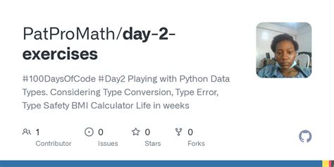 Github Patpromathday 2 Exercises 100daysofcode Day2 Playing With