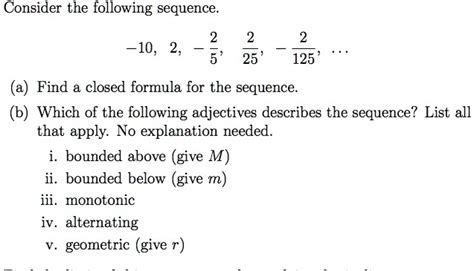 Solved Consider The Following Sequence 2 5 10 2 25 125 Find
