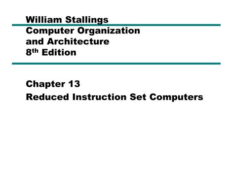 Ppt William Stallings Computer Organization And Architecture 8 Th