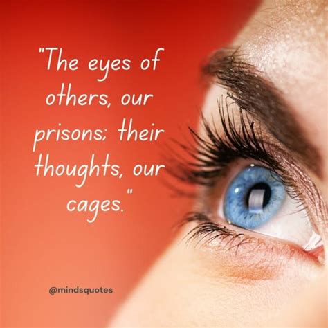 84 Famous Eyes Quotes Youll Never Forget Minds Quotes
