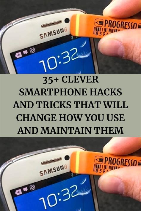 Clever Smartphone Hacks And Tricks That Will Change How You Use And Maintain Them