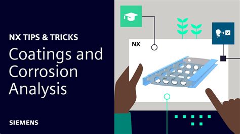 Nx Tips And Tricks Coatings And Corrosion Analysis
