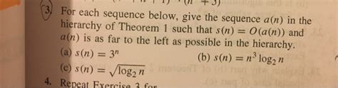 Solved Each Sequence Below Give The Sequence A N In The Chegg Com