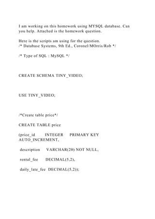 I Am Working On This Homework Using MYSQL Database Can You Help At Docx