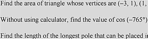 Find The Area Of Triangle Whose Vertices Are −3 1 1 Without Using Cal