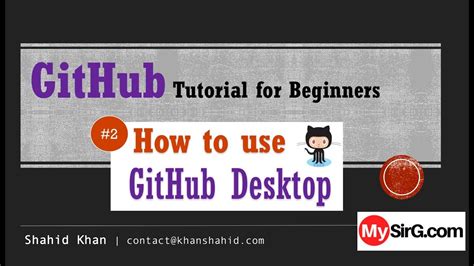 Github Tutorial Part 2 How To Use Github Desktop In Hindi By