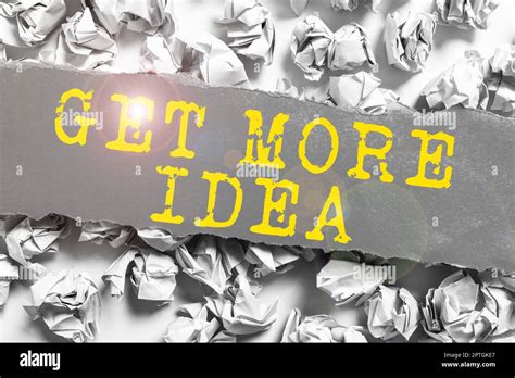 sign displaying get more idea business approach random input mind map picture mock up surveys