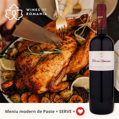 Meniu Modern De Paste Serve Love Wines Of Romania