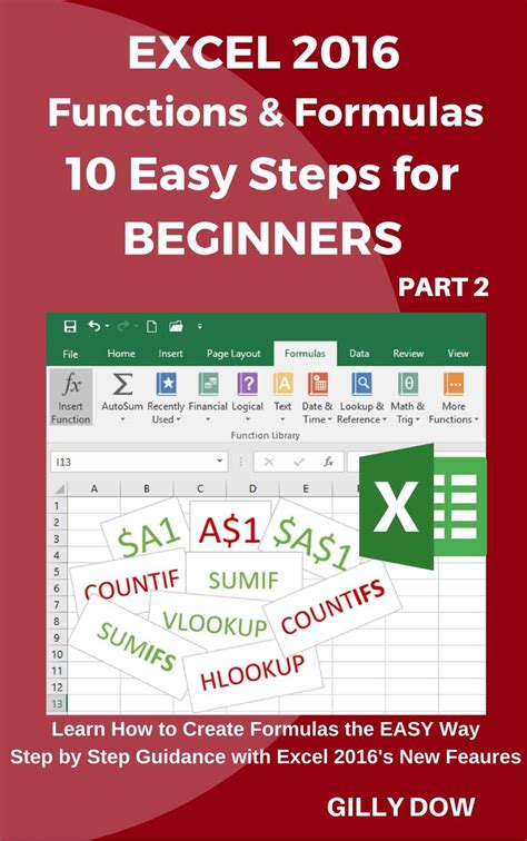 Free Ebook Amazon Excel 2016 Functions And Formulas 10 Easy Steps For