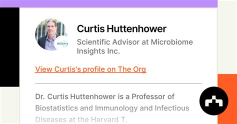Curtis Huttenhower Scientific Advisor At Microbiome Insights Inc