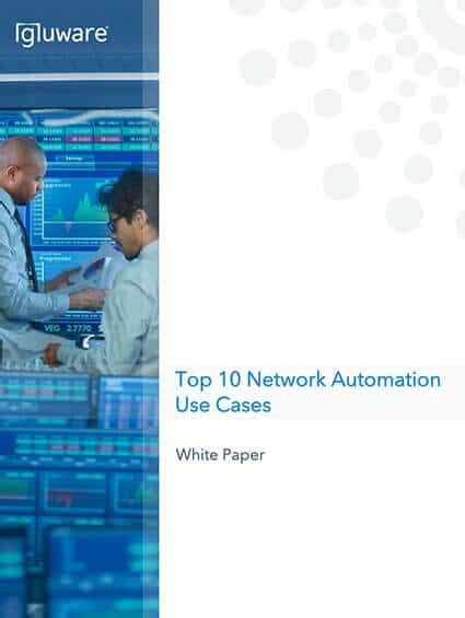 gluware intelligent network automation for the cloud era™