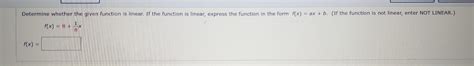 Solved Determine Whether The Given Function Is Linear If
