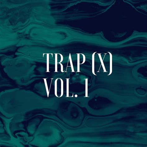 Stream Trap X Listen To Trap X Vol 1 Playlist Online For Free On Soundcloud