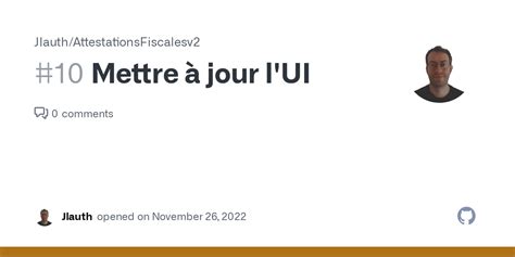 Mettre à Jour Lui · Issue 10 · Jlauthattestationsfiscalesv2 · Github