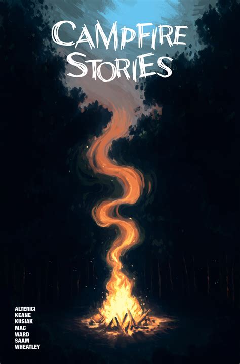 Campfire Stories Now Live On Kickstarter Scaretissue