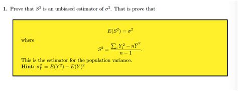Solved Prove That S 2 Is An Unbiased Estimator Of Sigma 2