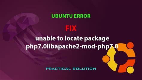 Ubuntu Fix Unable To Locate Package Php70libapache2 Mod Php70 Youtube
