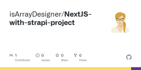 Github Isarraydesignernextjs With Strapi Project