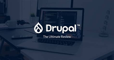 The Ultimate Drupal Review For 2025 White Peak Digital