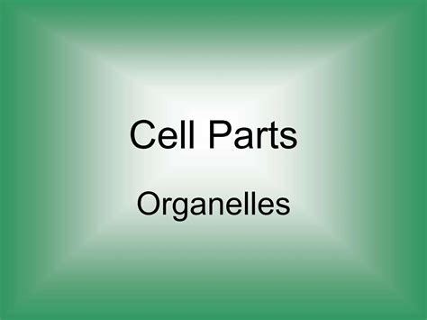 Cell Structure Function Ppt