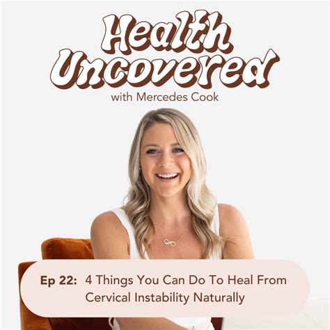 4 Things You Can Do To Heal From Cervical Instability Naturally Ep 22