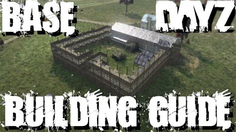 Base Building Guide Dayz YouTube