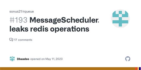 Messageschedulermessagemovertask Leaks Redis Operations · Issue 193 · Sonus21rqueue · Github