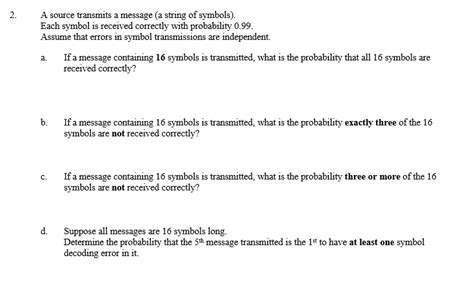 Solved 2 A Source Transmits A Message A String Of Chegg