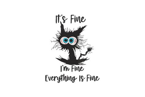 Its Fine Im Fine Everything Is Fine · Creative Fabrica