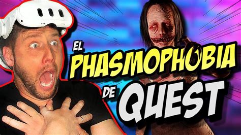 👻a Lo Phasmophobia En Meta Quest😱terror Extremo En Vr Con Horror