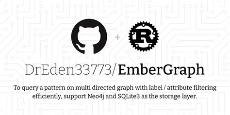 Github Dreden33773embergraph To Query A Pattern On Multi Directed Graph With Label