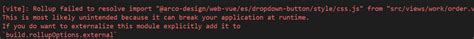 Rollup Failed To Resolve Import Xxxxxxnodemodulesarco Designweb